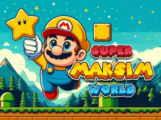 Super Maksim World Game - Play Super Maksim World Online for Free at ...
