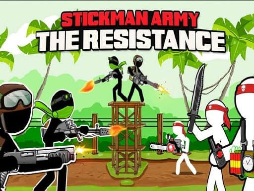 Stickman Army The Resistance Game - Play Stickman Army The Resistance ...