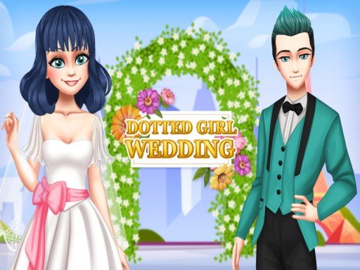 Dotted Girl Wedding Game Game - Play Dotted Girl Wedding Game Online ...