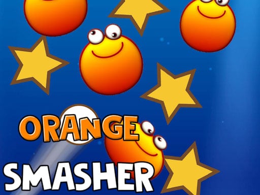 Orange Smasher Game - Play Orange Smasher Online for Free at YaksGames