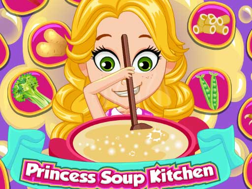Princess Soup Kitchen Game - Play Princess Soup Kitchen Online for Free ...