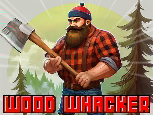Wood Whacker Game - Play Wood Whacker Online for Free at YaksGames
