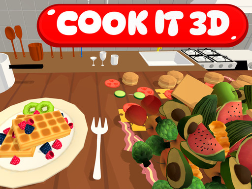 Cook it 3D Game - Play Cook it 3D Online for Free at YaksGames