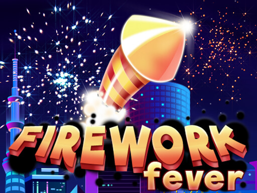 FireWorks Fever Game - Play FireWorks Fever Online for Free at YaksGames