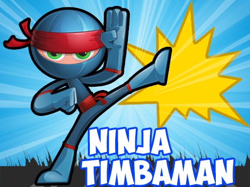 Ninja Timba Man Game - Play Ninja Timba Man Online for Free at YaksGames